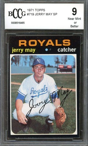 Jerry May Card 1971 Topps #719 Kansas City Royals BGS BCCG 9 | eBay