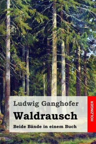 Waldrausch: Beide BAnde in einem Buch New 9781511843799 Fast Free ...