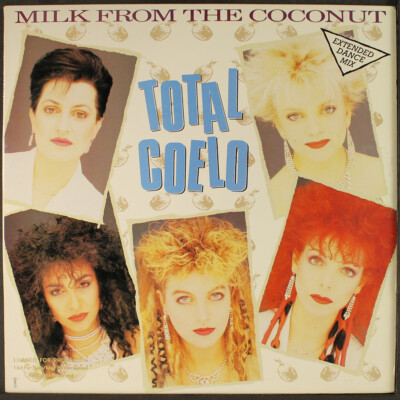 TOTAL COELO: milk from the coconut / extended CHRYSALIS 12" Single 33 ...
