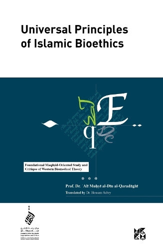 Universal Principles of Islamic Bioethics by Ali Al Qaradaghi | eBay