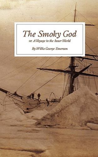 The Smoky God: or A Voyage to the Inner World, Like New Used, Free ...