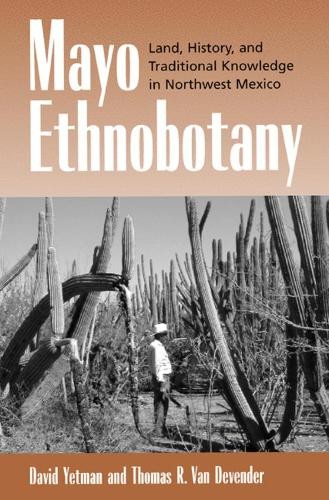 David Yetman Thomas R. Van Devender Mayo Ethnobotany (Gebundene Ausgabe ...