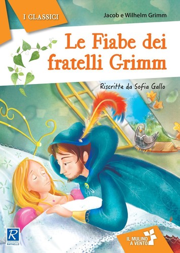 Libro Nuovo - Jacob Grimm / Wilhelm Grimm - Le Fiabe Dei Fratelli Grimm ...