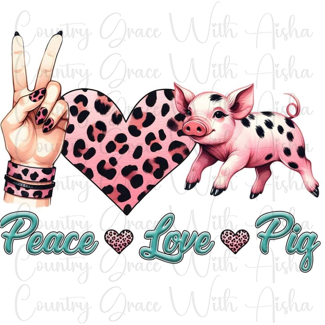 Sublimation Transfer Peace Love Pig Ready To Press Heat Transfer | eBay