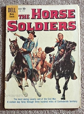 Four Color Dell Move Classic #1048 The Horse Soldiers 1959 - G+ | eBay