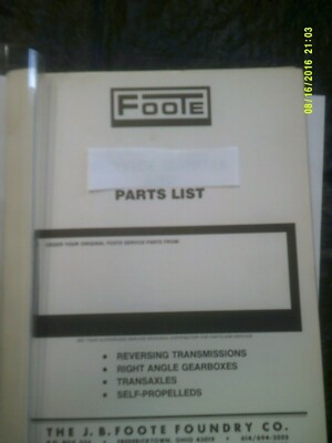 Shop Use Foote Transmissions etc Exploded View Parts List (ONLY) Manual ...