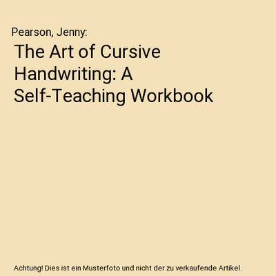 The Art of Cursive Handwriting: A Self-Teaching Workbook, Pearson ...