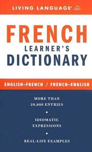 Living Language Ser.: Complete French Dictionary by Living Language ...