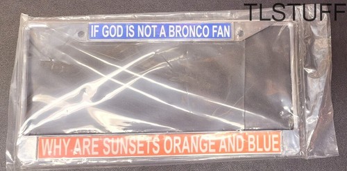 Custom Metal Denver Broncos License Plate Frame God Sunsets Orange Blue ...
