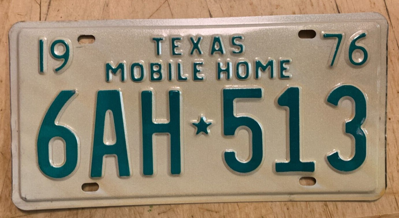 MINT 1976 TEXAS MOBILE HOME LICENSE PLATE " 6 AH 513 " TX 76 | eBay
