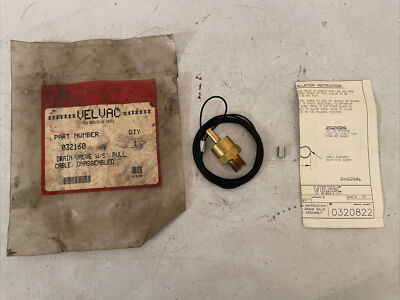 GENUINE VELVAC 032160 DRAIN VALVE WITH 5' CABLE WITH PULL UNASSEMBLED ...