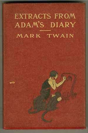 Mark TWAIN / Extracts from Adam's Diary 1906 | eBay