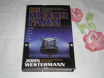 The Honor Farm by John Westermann *Signed* -JA- 9780671871222| eBay