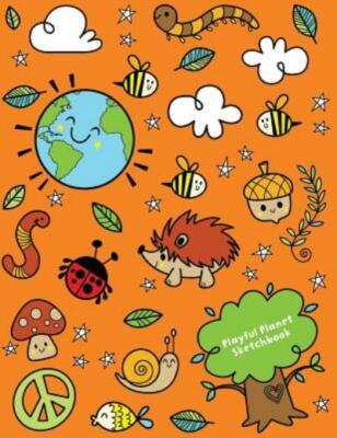 Playful Planet Sketchbook: Jumbo Drawing Pad For Sketching, Doodling ...
