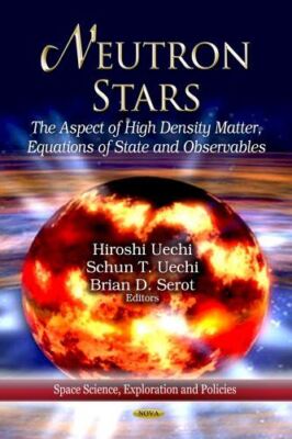 NEUTRON STARS: The Aspect of High Density Matter, Equations of | eBay
