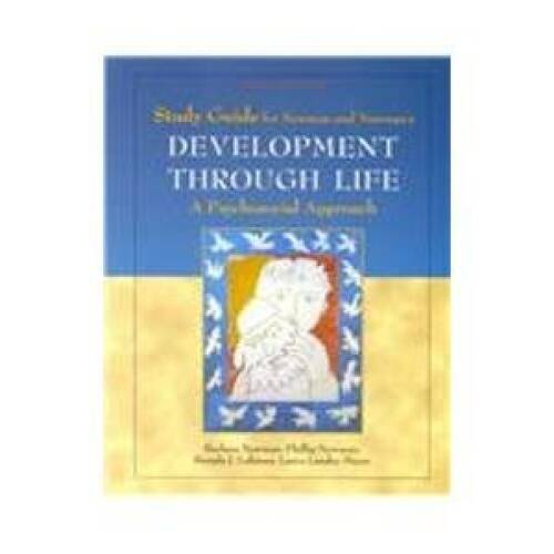 Development Through Life: A Psychosocial Approach (Study Guide) - GOOD ...