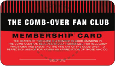 THE COMB-OVER FAN CLUB MEMBERSHIP CARD | eBay