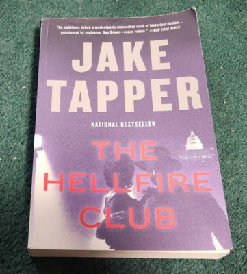 2018 The Hellfire Club Jake Tapper Back Bay Books Paperback ...
