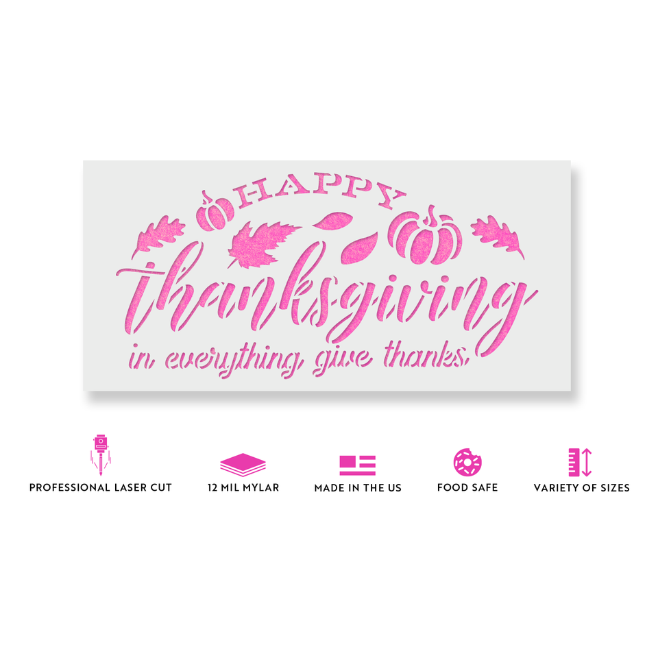 Happy Thanksgiving Give Thanks Stencil - Durable & Reusable Mylar ...