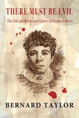 There Must be Evil: The Life and Murderous Career of Elizabeth B | eBay
