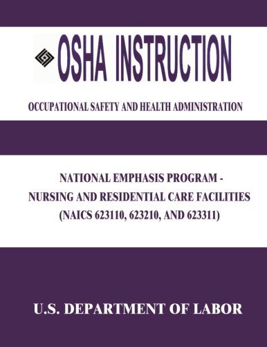 OSHA INSTRUCTION: NATIONAL EMPHASIS PROGRAM - NURSING AND By U S ...