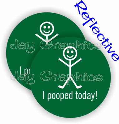REFLECTIVE Hard Hat Stickers | I POOPED TODAY! | Funny Helmet Decals ...