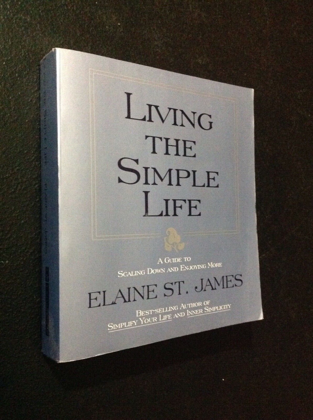 Living the Simple Life by Elaine St. James 1996 Softcover (Hyperion) | eBay