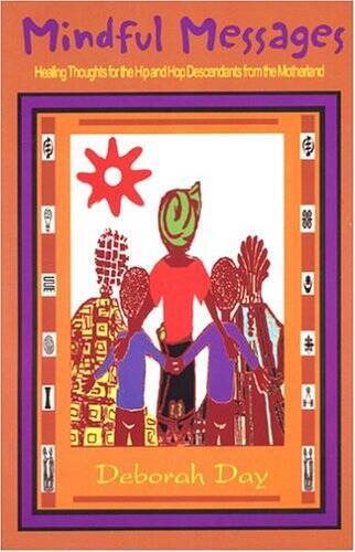 Mindful Messages - Paperback By Day, Deborah - GOOD 9780970404824| eBay