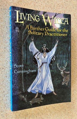 Scott CUNNINGHAM -- Living Wicca (Occult) -- 1996 TPB 9780875421841| eBay