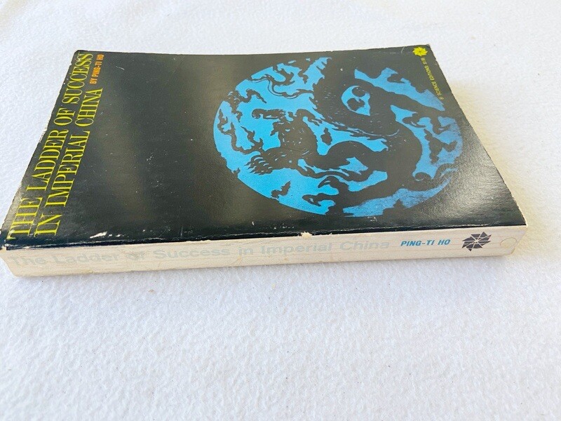 The Ladder Of Success In Imperial China by Ping-Ti Ho 1964 PB | eBay UK