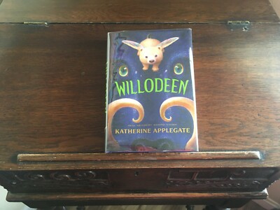 WILLODEEN by Katherine Applegate, SIGNED 1st/1st (2021, Hardcover ...