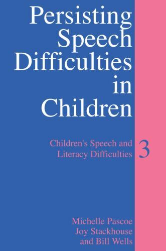 Persisting Speech Difficulties in Children : Children's Speech and ...