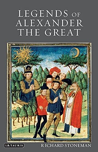 Legends of Alexander the Great, Stoneman New 9781848857858 Fast Free ...