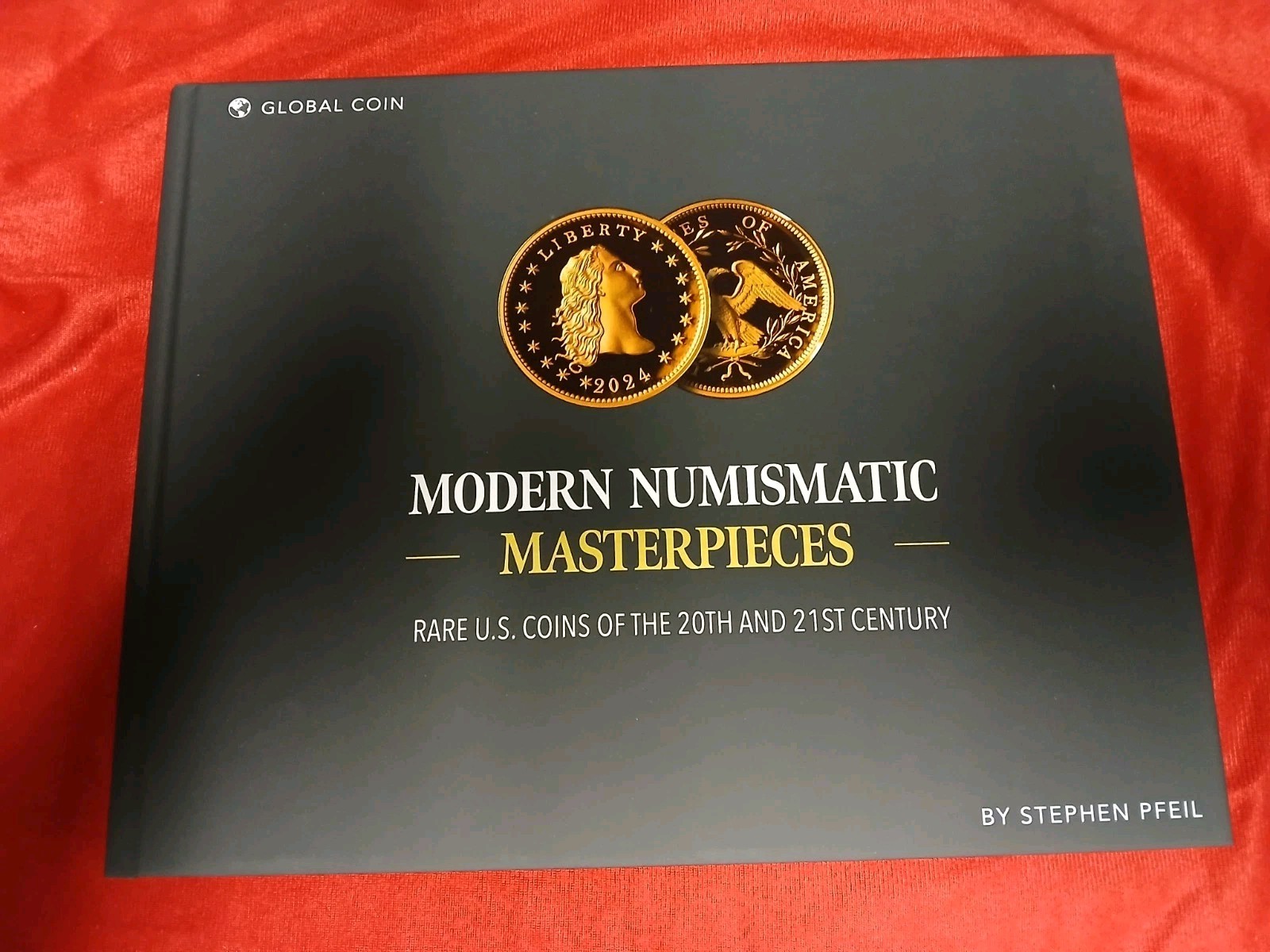 Modern Numismatic Masterpieces: Rare U.S. Coins of the 20th and 21st ...