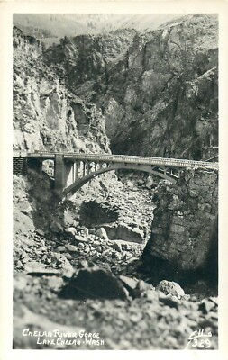 WASHINGTON LAKE CHELAN RIVER GORGE & BRIDGE VINTAGE REAL PHOTO POSTCARD ...