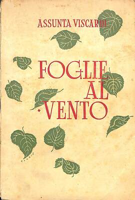 Leaves In The Wind: Short Stories, Assunta Viscardi, La Grafica ...