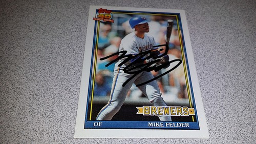 MIKE FELDER AUTOGRAPHED AUTHENTIC HAND SIGNED TOPPS BREWERS BASEBALL ...