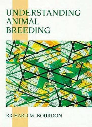Understanding Animal Breeding - Textbook Binding - VERY GOOD ...