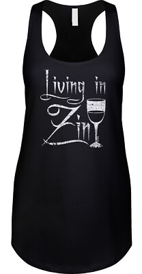Living In Zin Wine Vino Humor Joke Funny Zinfandel Pun Parody Saying ...
