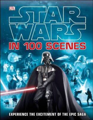 Star Wars in 100 Scenes - Hardcover By DK - VERY GOOD | eBay
