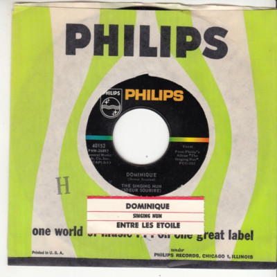 SINGING NUN - DOMINIQUE - ORIGINAL PHILIPS 45 - GREAT SHAPE - JUKEBOX ...