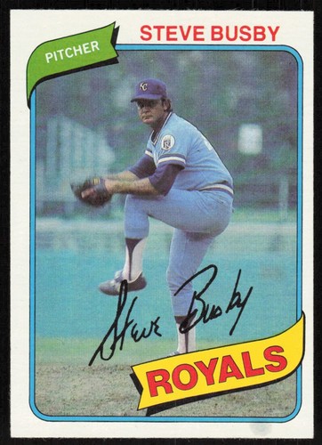 1980 Topps Steve Busby Kansas City Royals #474 | eBay