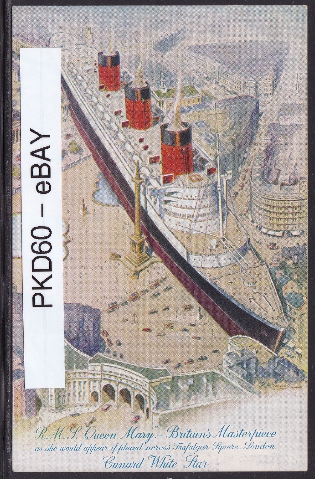 RMS QUEEN MARY CUNARD LINE COLOR ART POSTCARD TRAFALGAR SQUARE ...