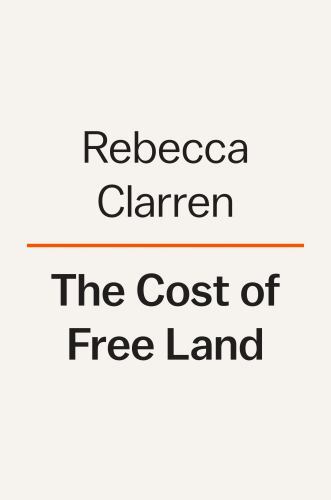 The Cost of Free Land: Jews, Lakota, and an American Inheritance ...
