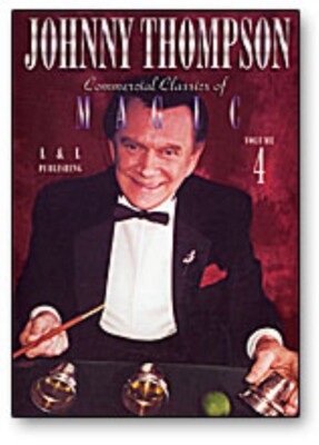Johnny Thompson - Commercial Classics of Magic - Volume # 4 - DVD | eBay