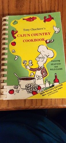 Tony Chacheres Cajun Country Cookbook 1982 Vintage 26th Print Louisiana ...