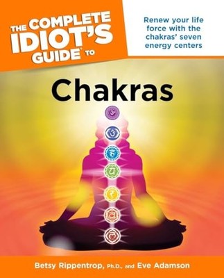 Complete Idiot's Guide To Chakras: Renew ... by Eve Adamson Paperback ...