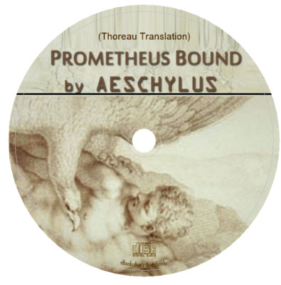 Prometheus Bound (Thoreau ) Aeschylus Greek Tragedy Audiobook in 1 ...
