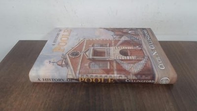 A History of Poole, Cecil N. Cullingford 9781860772672 | eBay Australia