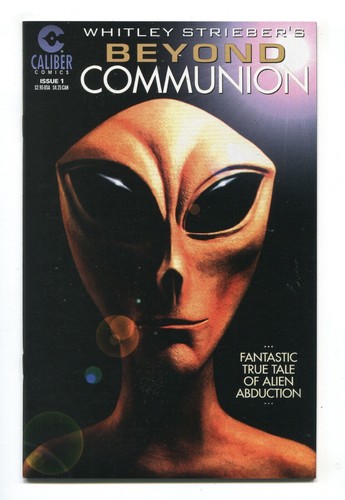 WHITLEY STRIEBER BEYOND COMMUNION #1 - SIGNED BY ARTIST - ALIEN ...